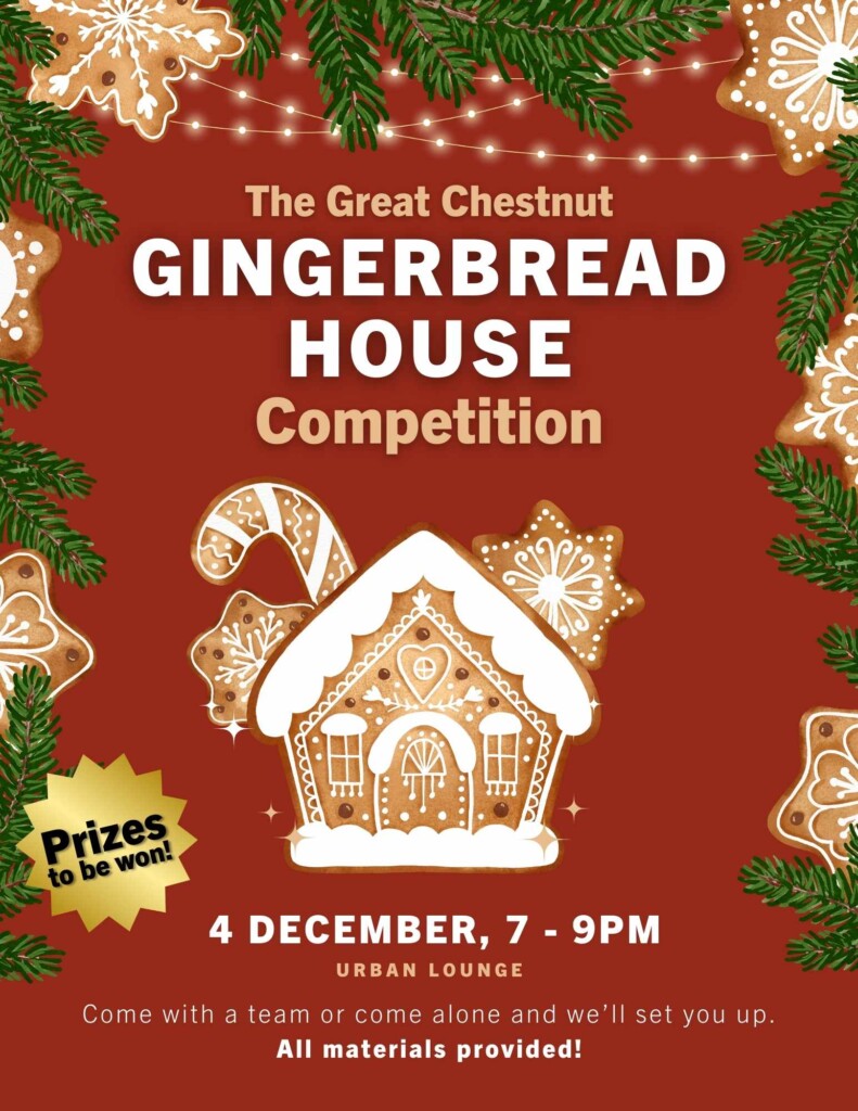The Great Chestnut Gingerbread House Competition - Chestnut Residence ...